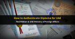 How to Authenticate Your Diploma (Red Ribbon & MOFA-Attestation ...