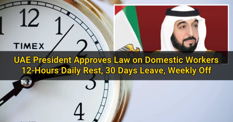 UAE Law on Domestic Workers: 12-Hours Daily Rest, 30 Days Leave, Weekly ...
