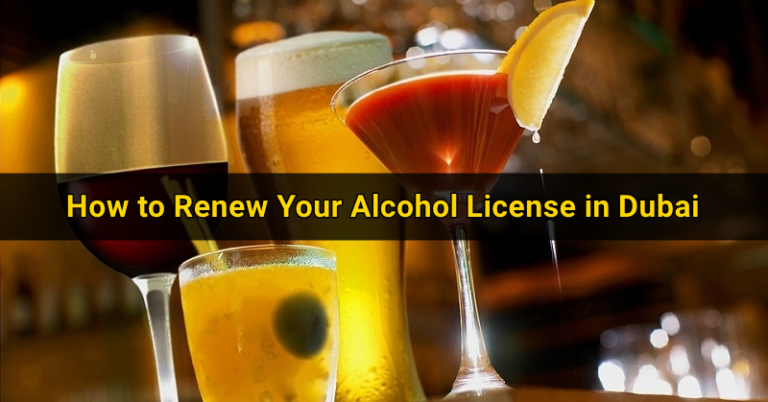 How to Renew Your Alcohol License in Dubai | Dubai OFW