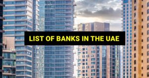 List of Banks in UAE | Islamic, Private Banks and Commercial Banks ...