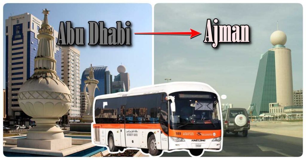 Abu Dhabi to Ajman Bus Timings | Dubai OFW